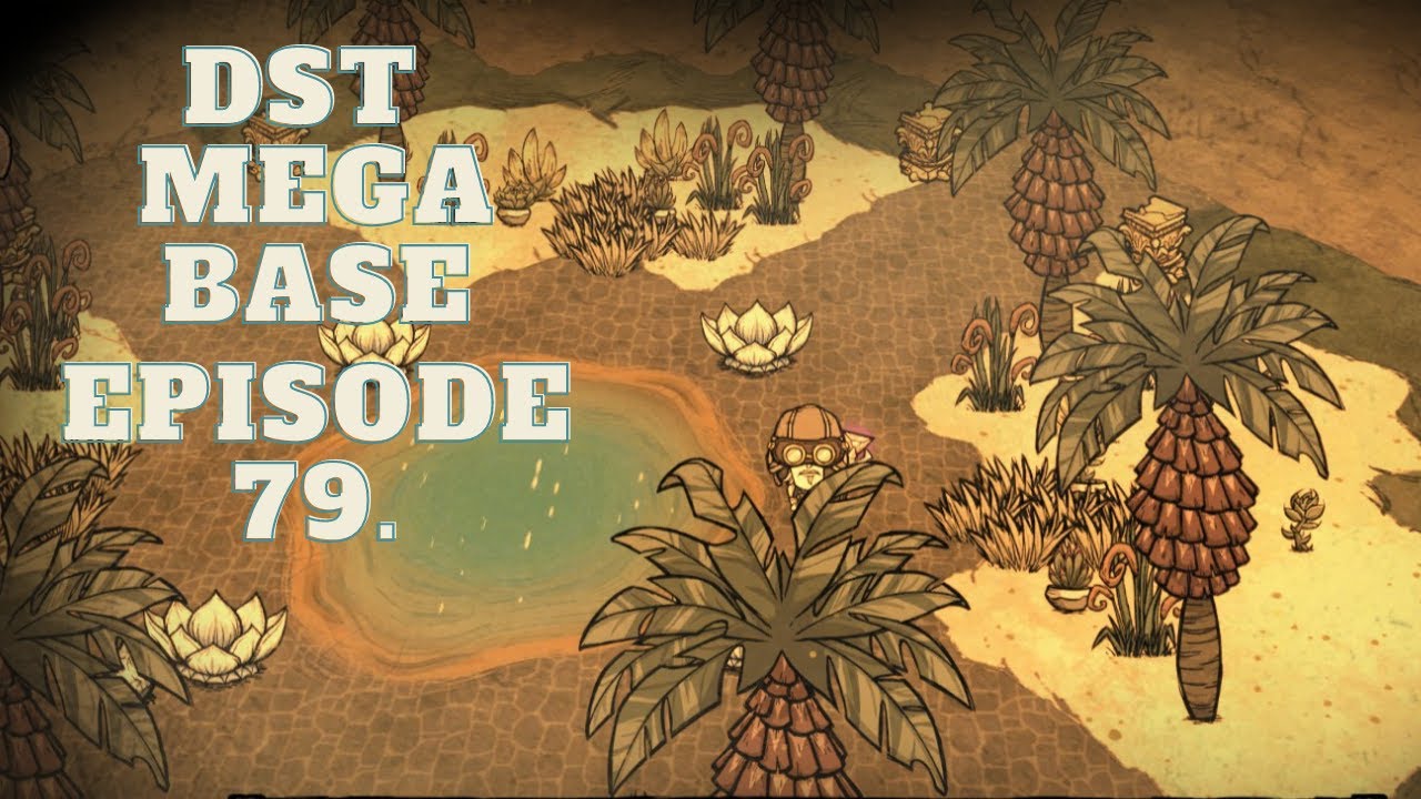 Ep. 79. Don't Starve Together. 5.9k days. Maxwell Mega Base. The Curse ...