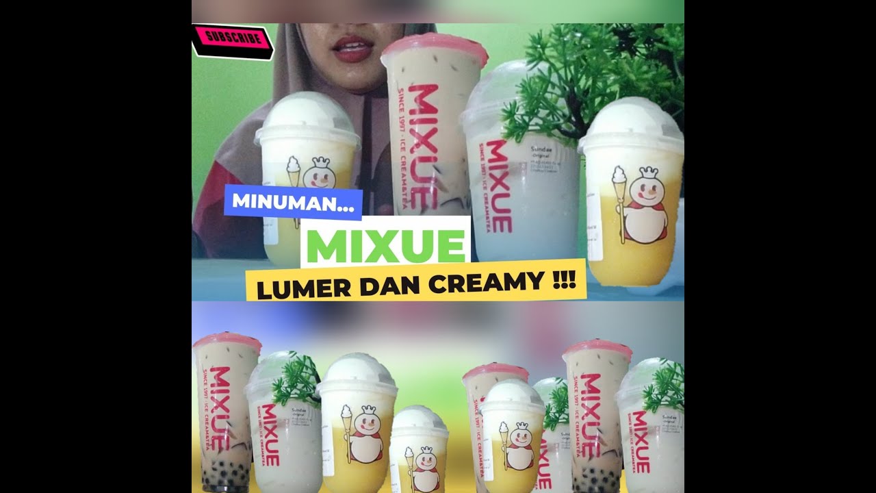 Minuman MIXUE Super Creamy, Lumer banget di mulut !! - YouTube
