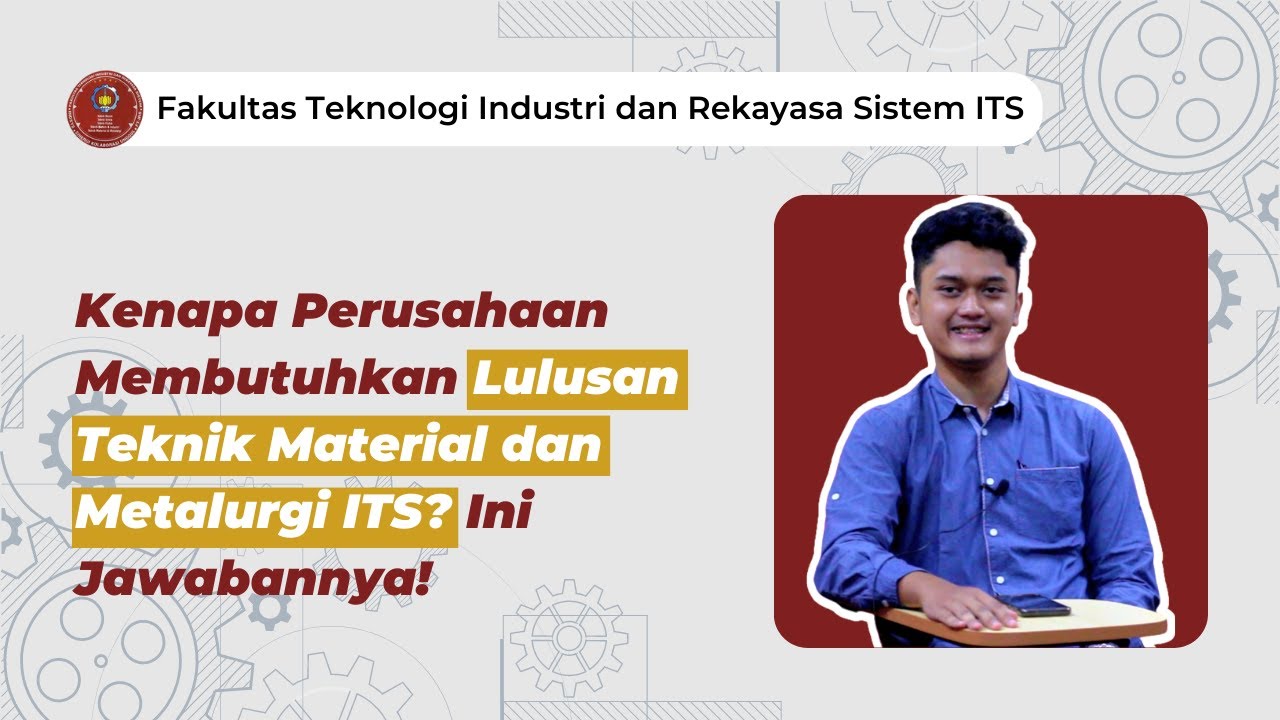 EngineerTalk: Tanya Jawab Bareng Mahasiswa Teknik Material dan ...