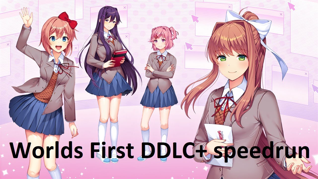 The first ddlc + speedrun, done by ddlc wr holder [19:17.69] - YouTube