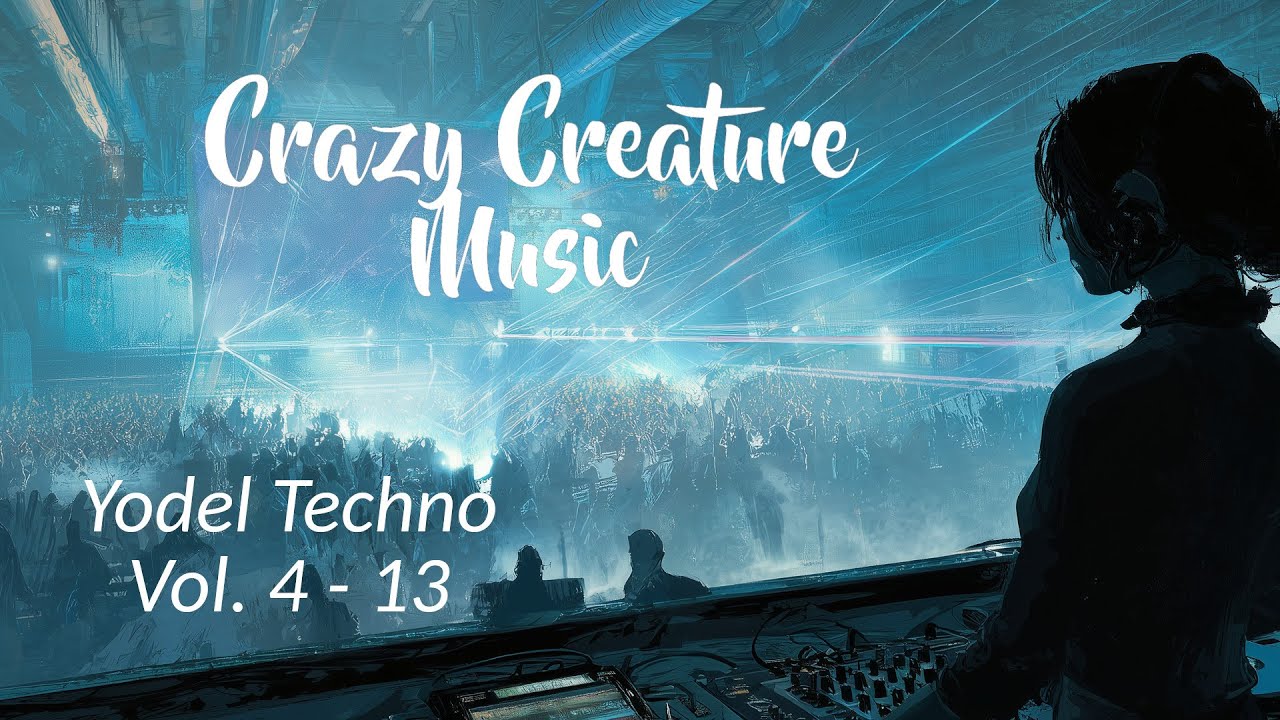 Yodel Techno - Vol. 4 – 13 🎶🎧🔊 Yodel Vocals & Techno Beats - YouTube