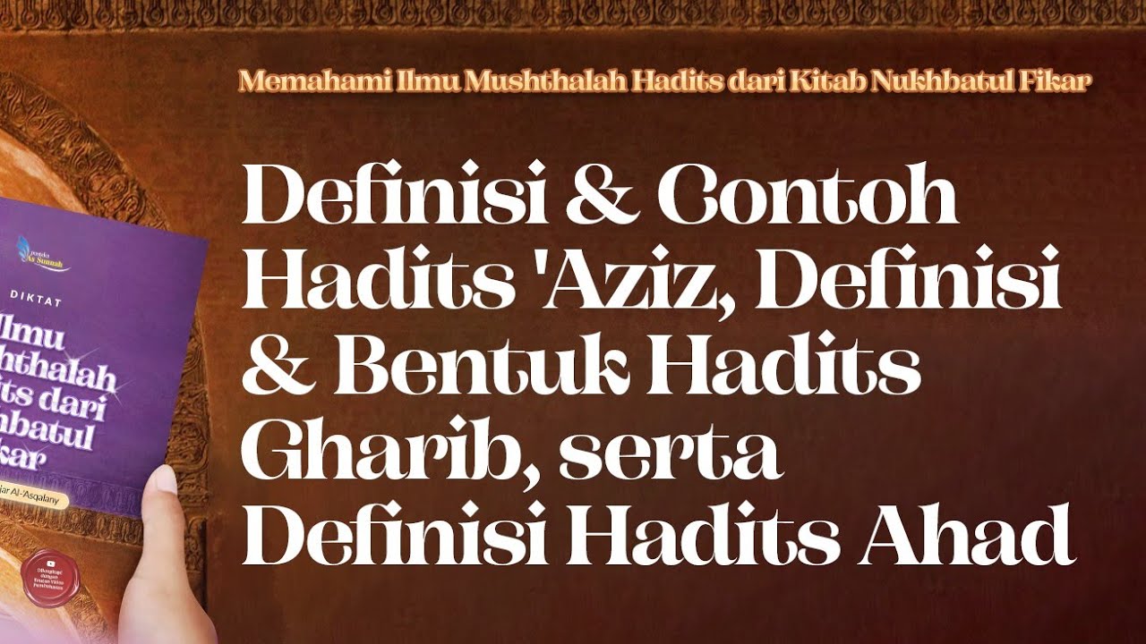12. Definisi & Contoh Hadits 'Aziz, Definisi & Bentuk Hadits Gharib ...