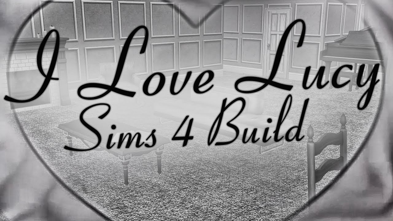 I LOVE LUCY - Sims 4 Tv and Movie Sets Building Challenge - YouTube