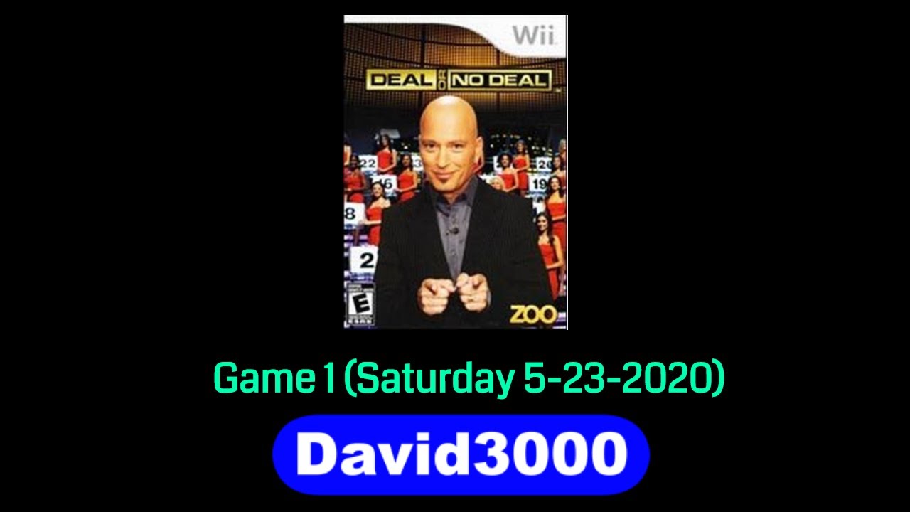 Deal Or No Deal Wii Game 1 (Saturday 5-23-2020) - YouTube