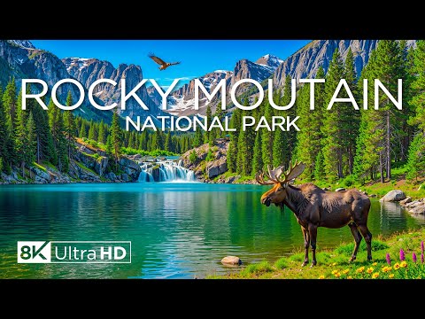 Rocky Mountain National Park 8K – Exploring Colorado’s Crown Jewel of Scenic Beauty