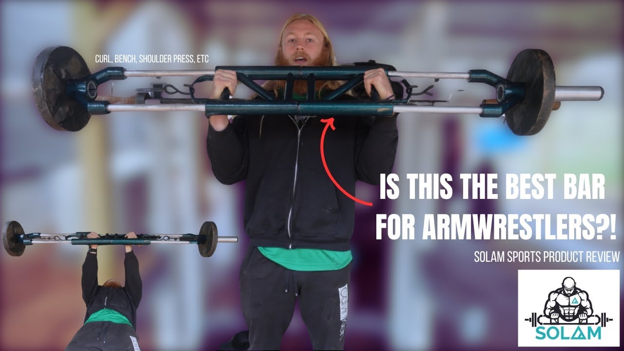 BEST BAR FOR ARMWRESTLERS?! Solam sports product review - YouTube