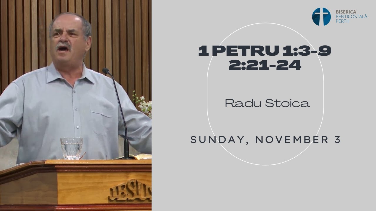 Radu Stoica - 1 Petru 1:3-9, 2:21-24 - YouTube