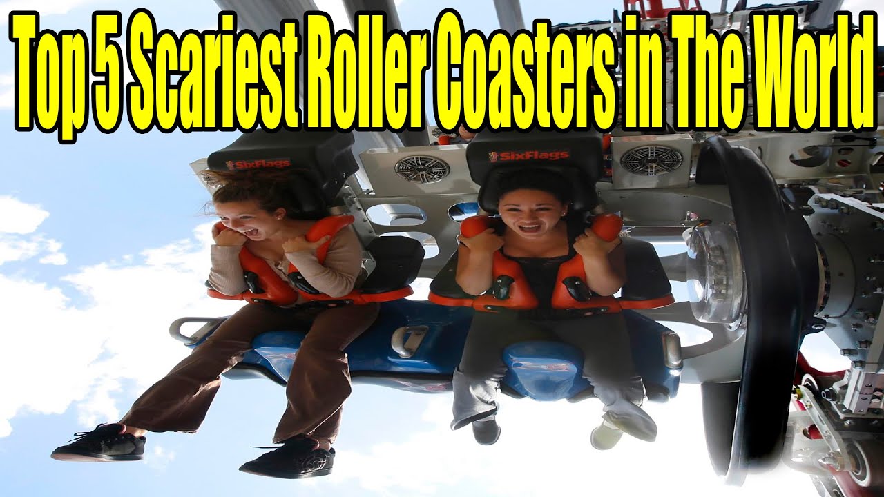 🔴Top 5 Scariest Roller Coasters in The World🔴 - YouTube
