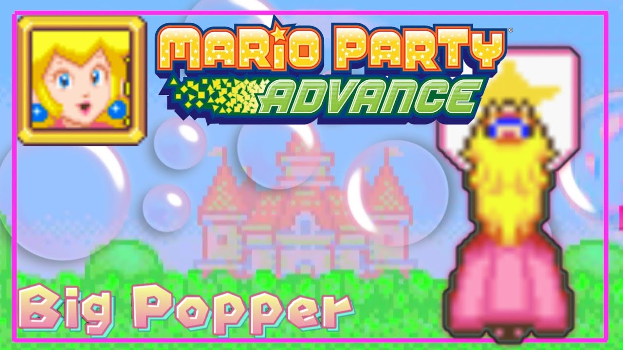 Mario Party Advance | Princess Peach in Big Popper - YouTube