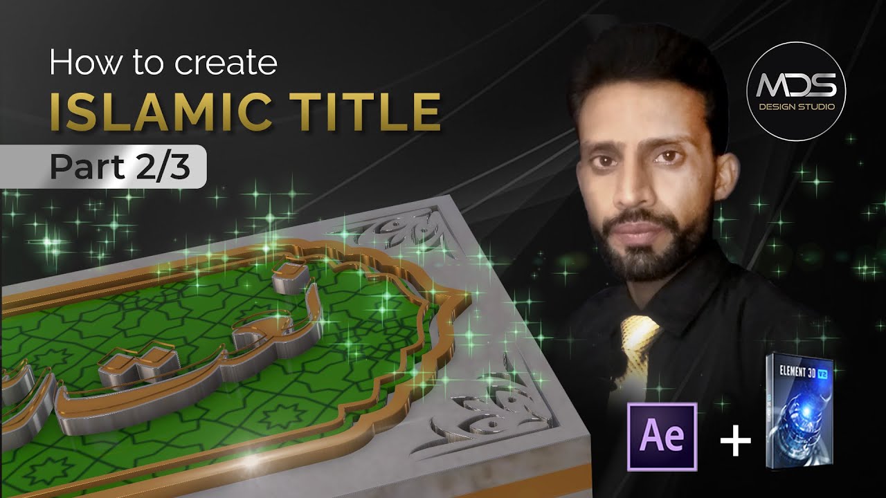 How to Create Islamic Title in After Effects E3D {Part 2} اردو زبان میں - YouTube