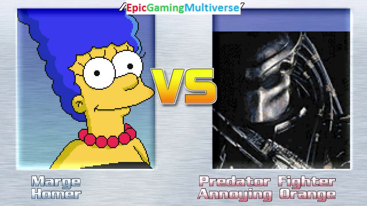 Marge Simpson And Homer Simpson VS Predator And Annoying Orange In A ...
