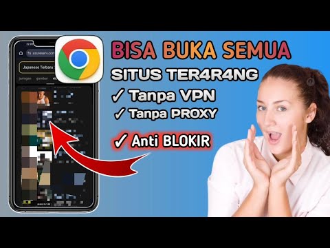 Terbaru 2026! cara membuka situs yang diblokir di google chrome tanpa vpn dan proxy 100% berhasil