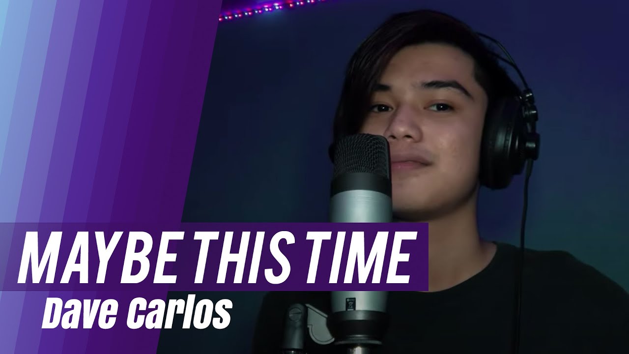 Dave Carlos - Maybe This Time (Cover) - YouTube Music
