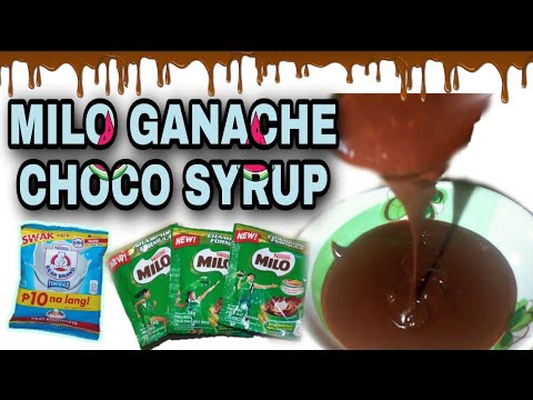36 PESOS ONLY! DIY MILO GANACHE | MILO CHOCOLATE SYRUP | HOME MADE ...