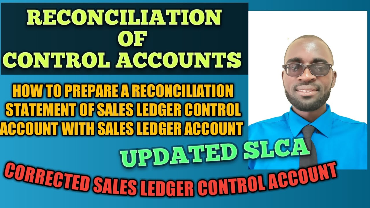 Reconciliation of Control Accounts with Subsidiary Ledger Accounts ...