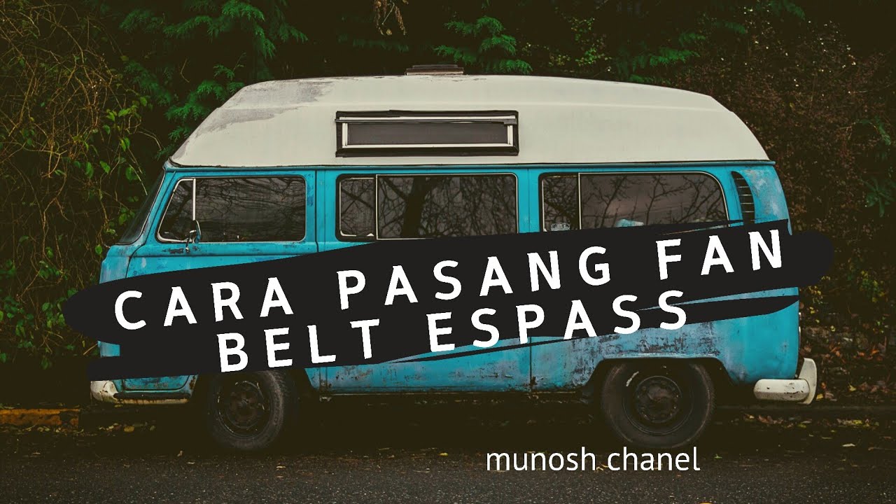 Cara Pasang sendiri Fan Belt Espass 1.3 hemat 150 k - YouTube