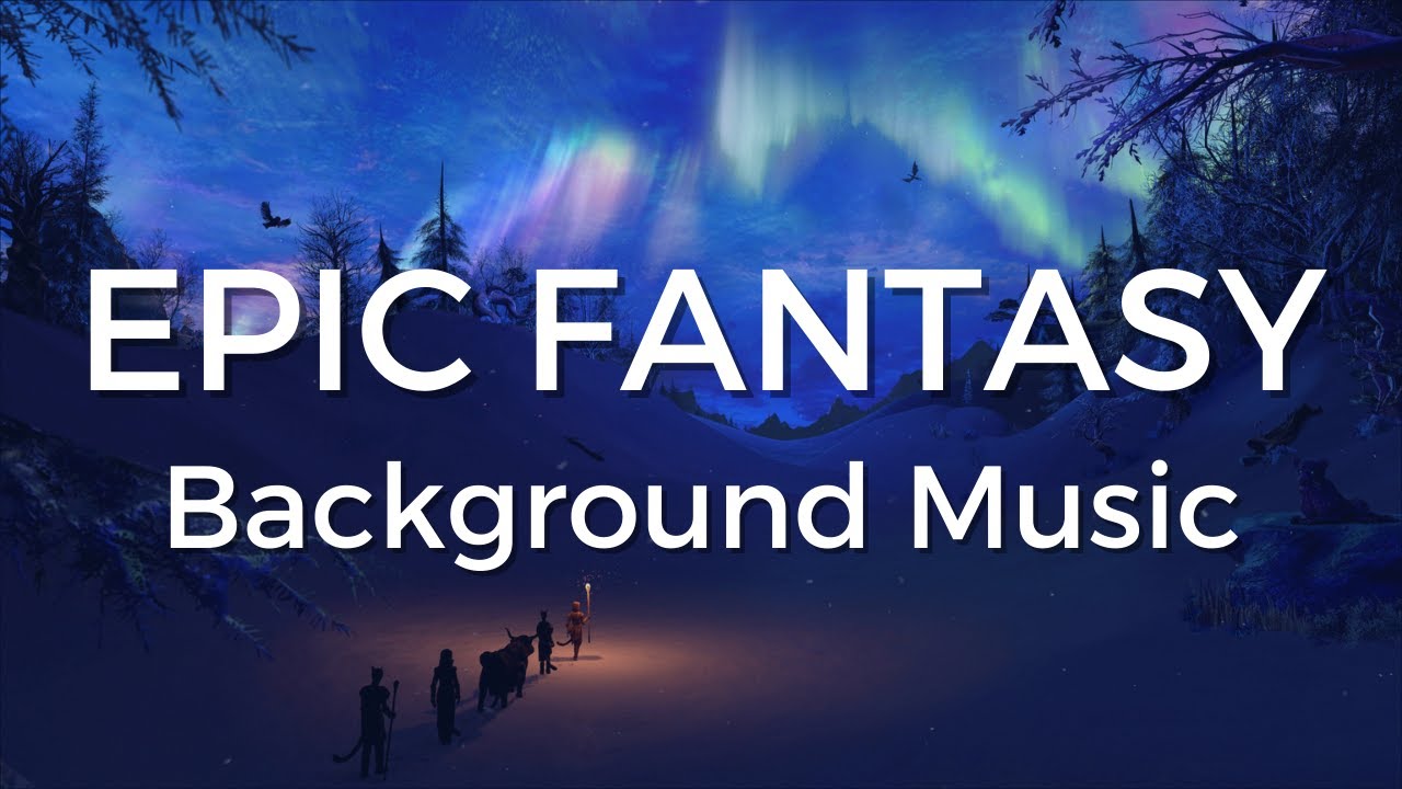 Royalty Free Epic Fantasy Background Music - "Borealis" - YouTube