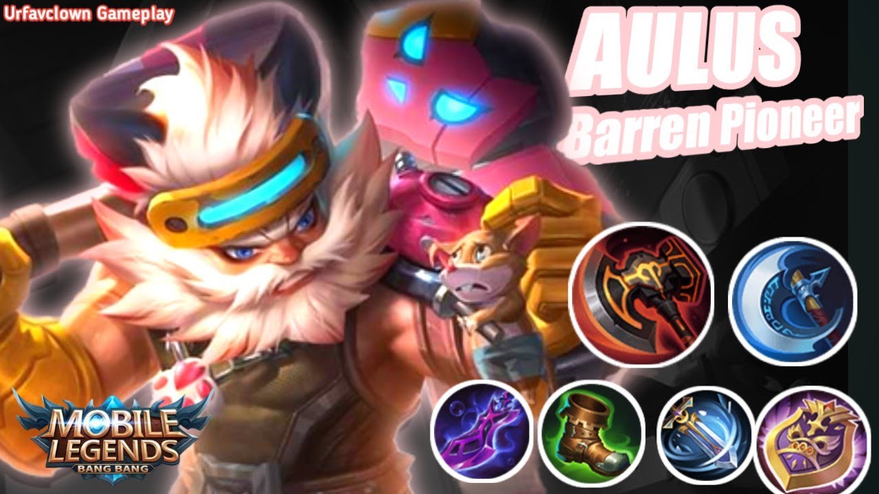 Aulus Elite Skin Gameplay "Barren Pioneer" - Urfavclown Gameplay Mlbb ...