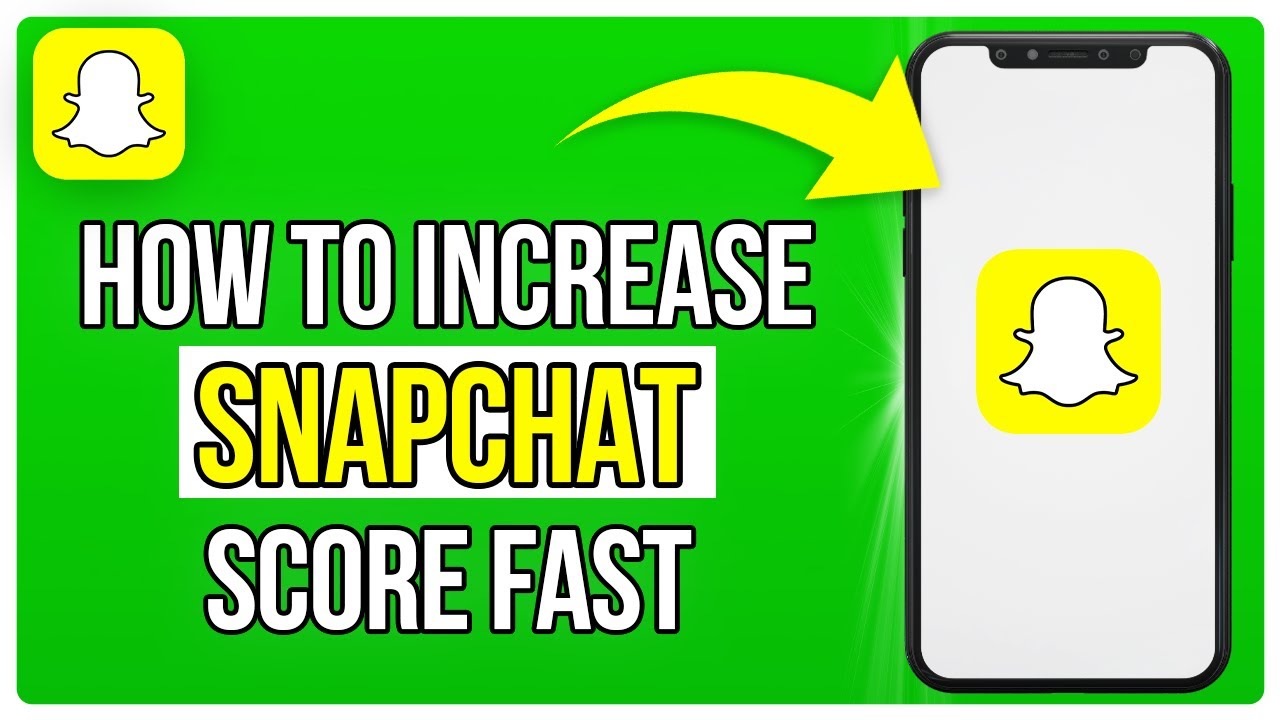How to Increase Snapchat Score Fast (2025) - YouTube