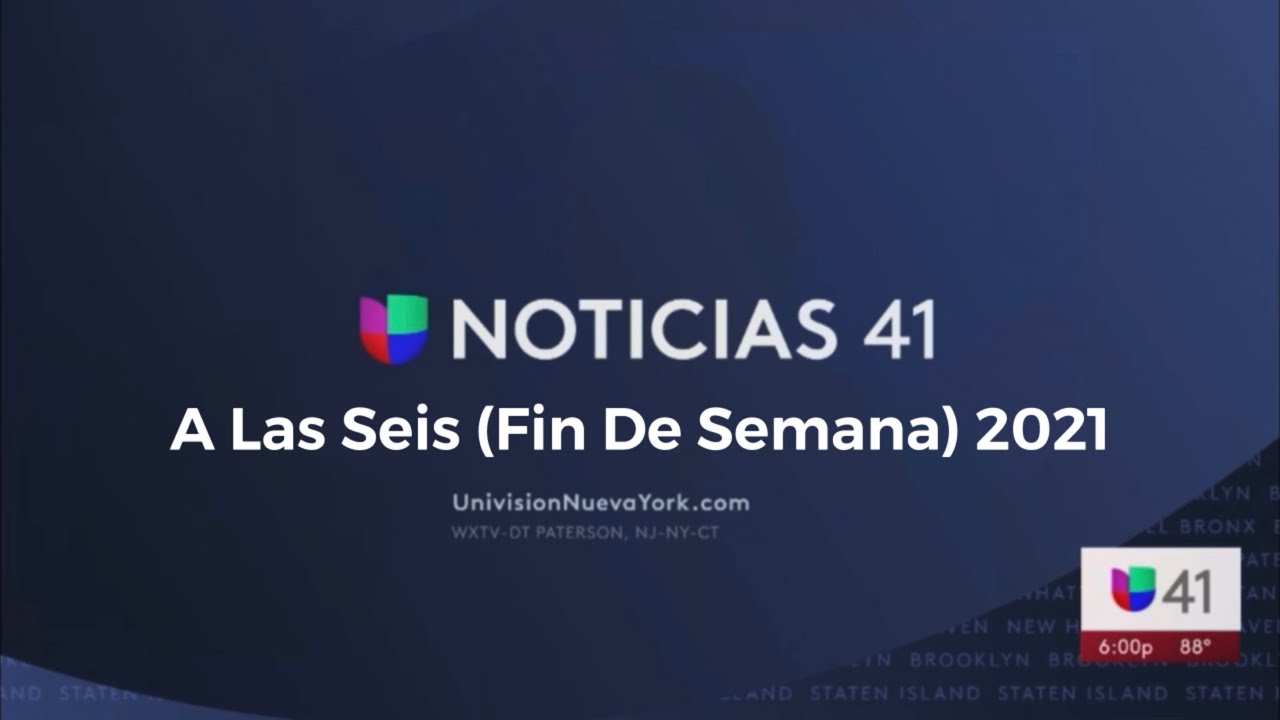 New Updated 2021 WXTV Noticias Univision 41 A Las Seis (Fin De Semana ...