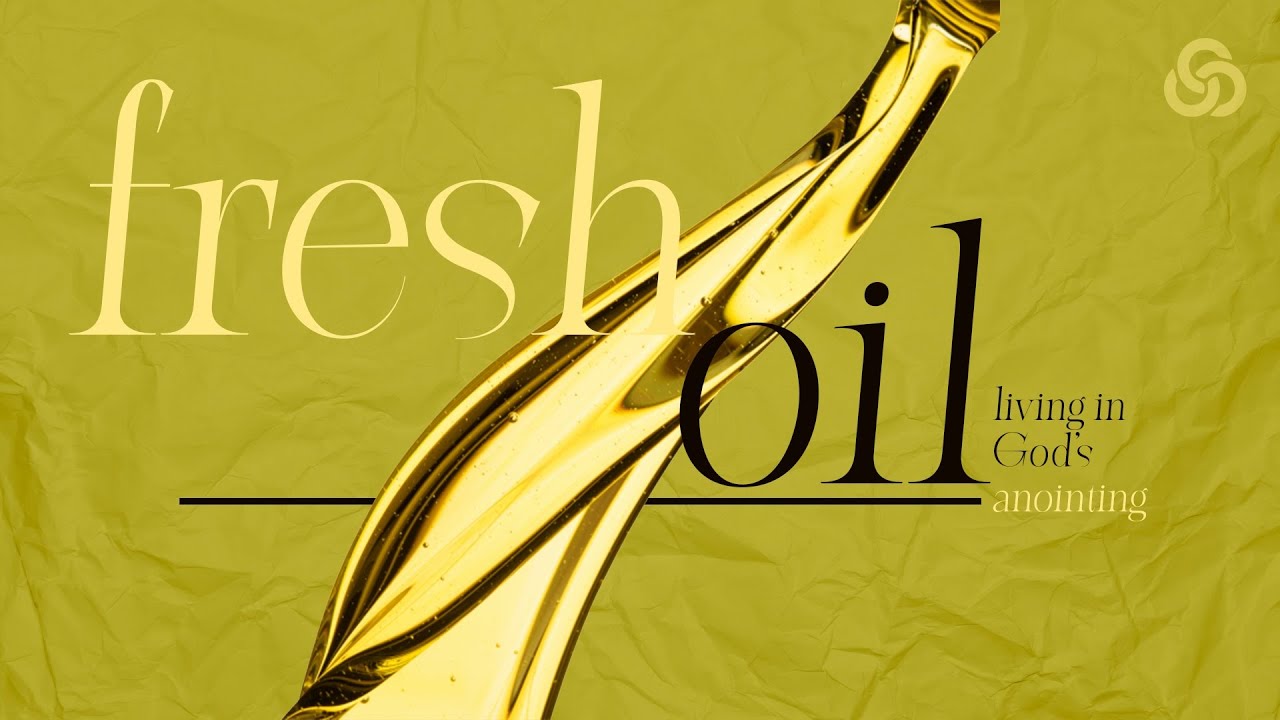 Fresh Oil | An Anointed Place | Christ Community Church Mooresville ...
