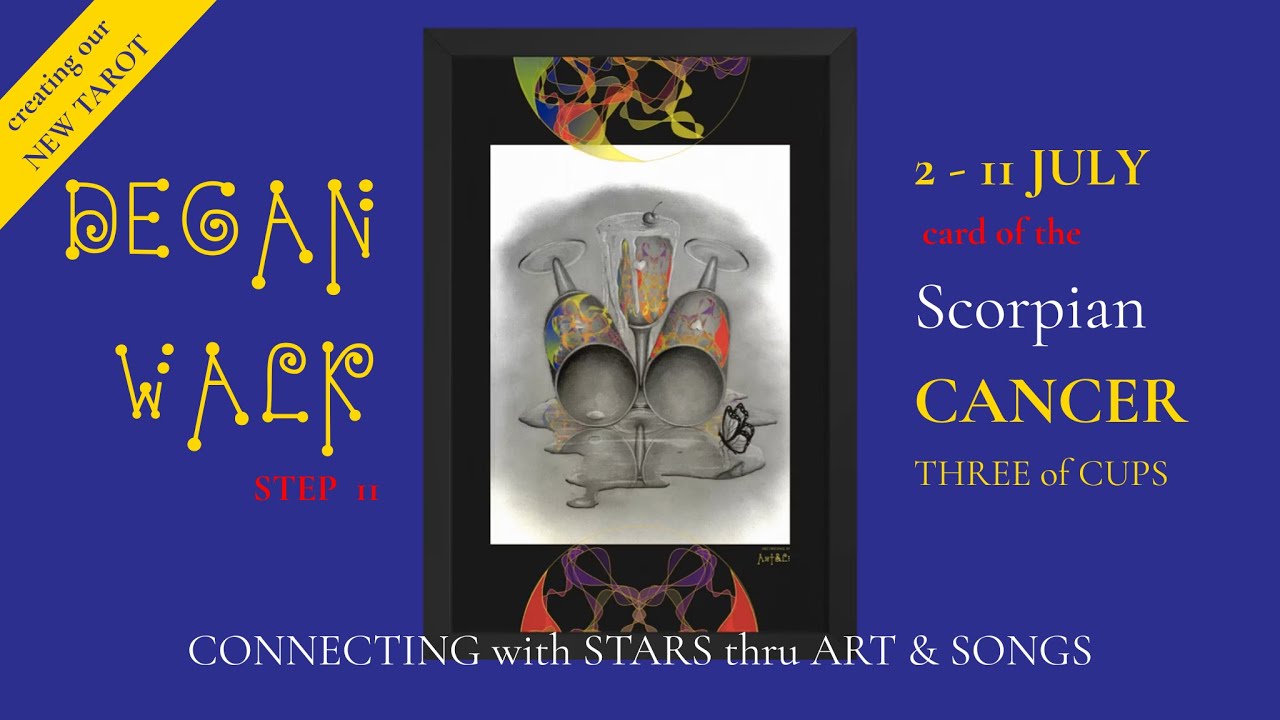 3 of Cups CANCER 2nd to 11th July – interpretation & 2 songs ...