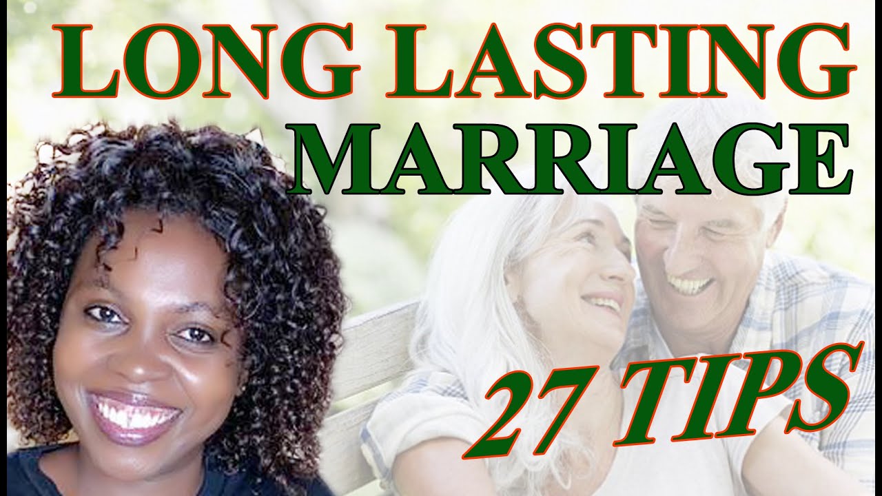 27 TIPS TO BUILD A HAPPY AND LONG LASTING MARRIAGE - YouTube