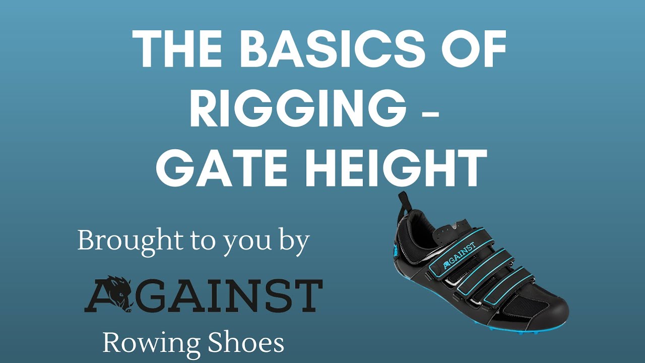 The Basics of Rigging - Gate height - YouTube