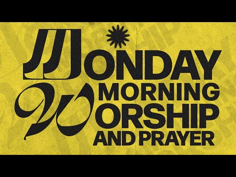 Monday Morning Worship and Prayer | Apollo Beach