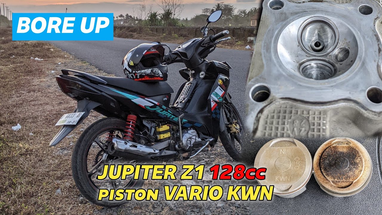 BORE UP JUPITER Z1 PISTON VARIO KWN 128CC - YouTube