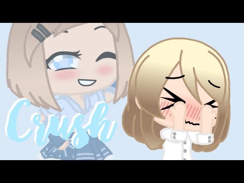 Crush | Gacha Life | GLMV