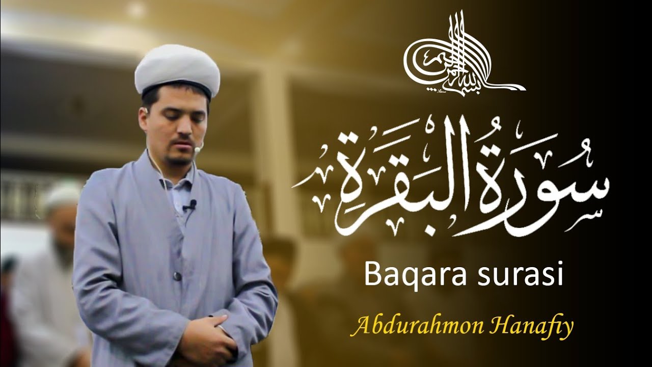 BAQARA SURASI 285-286 OYATLAR | ABDURAHMON HANAFIY - YouTube