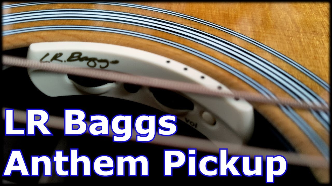 LR Baggs Anthem Pickup - YouTube