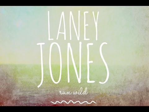 Laney Jones - \