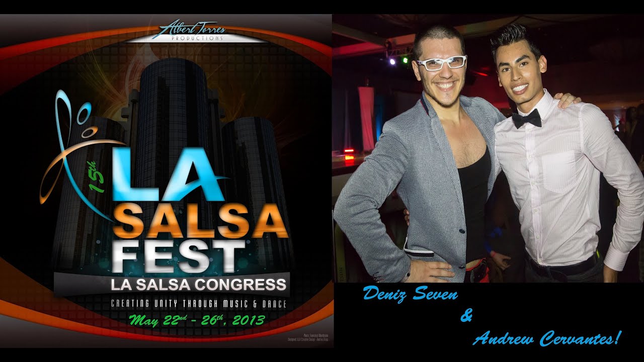 Andrew Cervantes & Deniz Seven | 15th LA Salsa Congress 2013 | Salsa ...