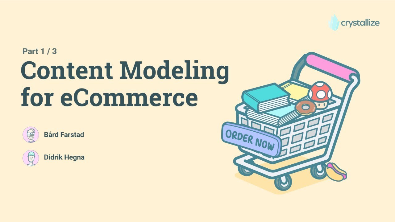 Content modeling for eCommerce: Part 1 basics concepts - YouTube
