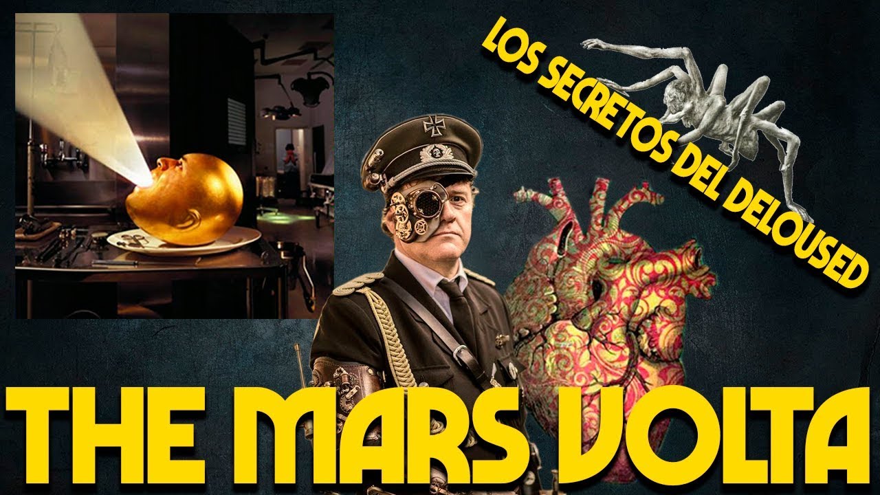 DE-LOUSED IN THE COMATORIUM THE MARS VOLTA - HISTERIA DE LA MÚSICA ...