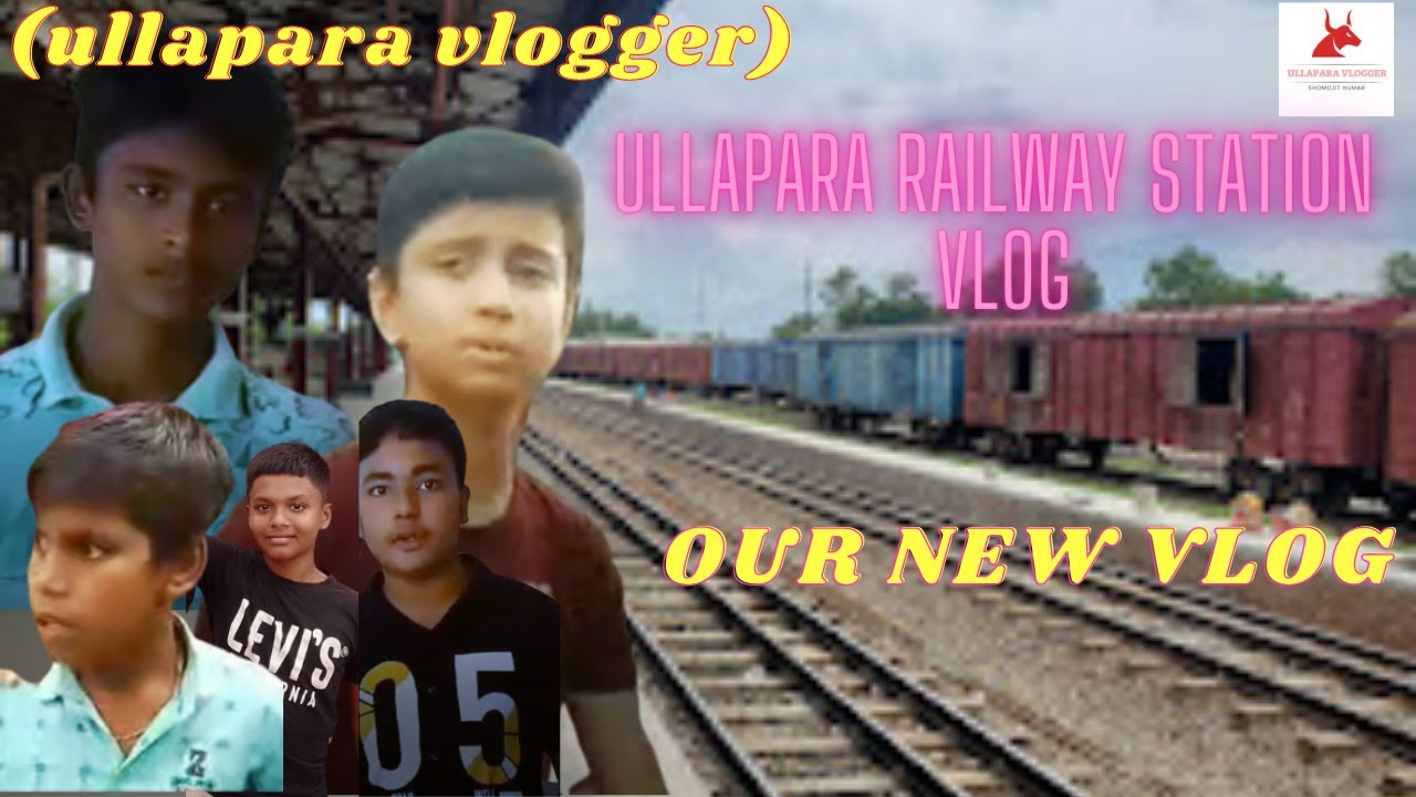 Ullapara railway station vlog।। Our new vlog।। - YouTube