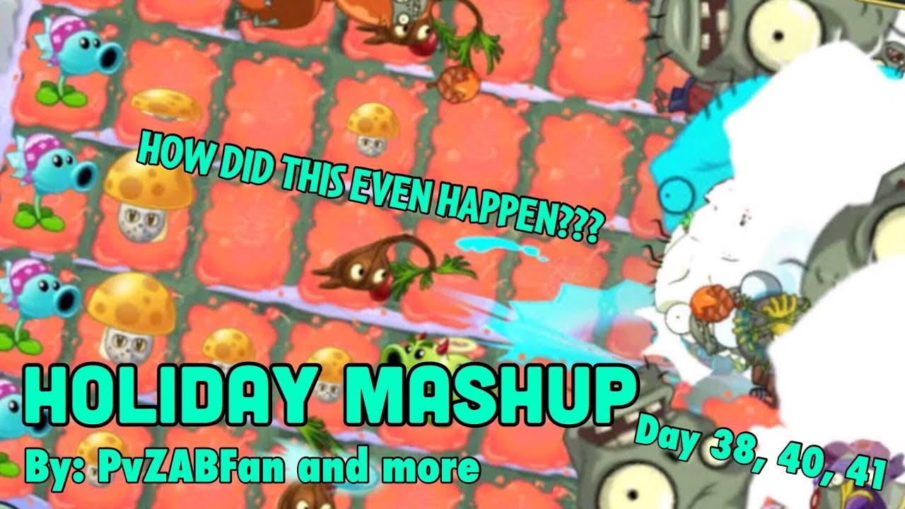 [PvZ 2: Holiday Mashup] Day 38, 40 & 44 - YouTube