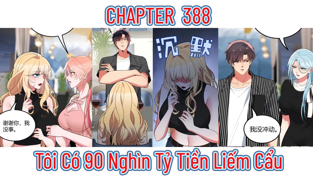 Tôi Có 90 Nghìn Tỷ Tiền Liếm Cẩu 388 - YouTube