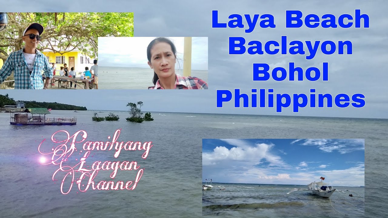 Laya Beach Baclayon Bohol Philippines Pamilyang Laagan Channel - YouTube