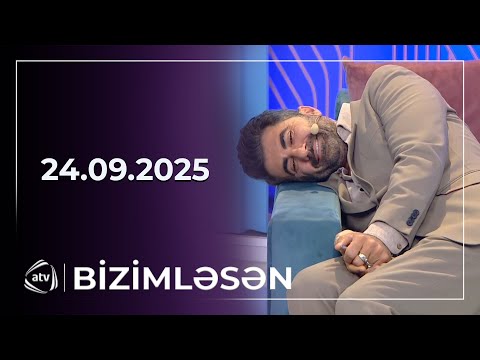 Bizimləsən / 24.09.2025