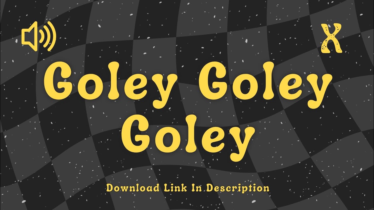 Goley Goley Goley - Sound Effect No Copyright - YouTube