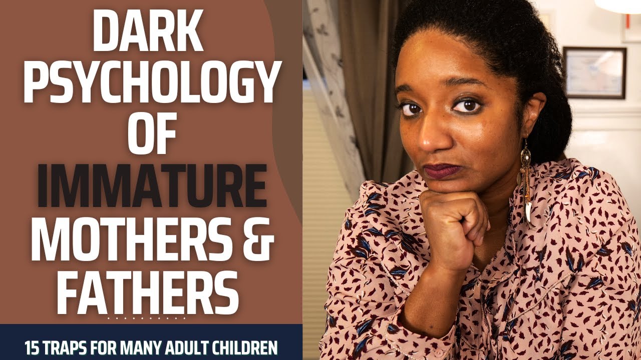 WATCH OUT: The Shocking Impact Of IMMATURE PARENTS |Toxic Family ...