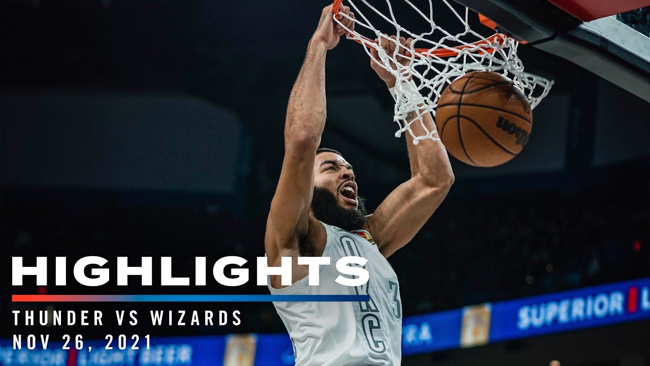 Highlights | Thunder vs Wizards 11/26/2021 - YouTube