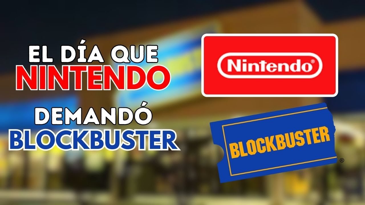 El Día Que Nintendo Demandó a Blockbuster - YouTube