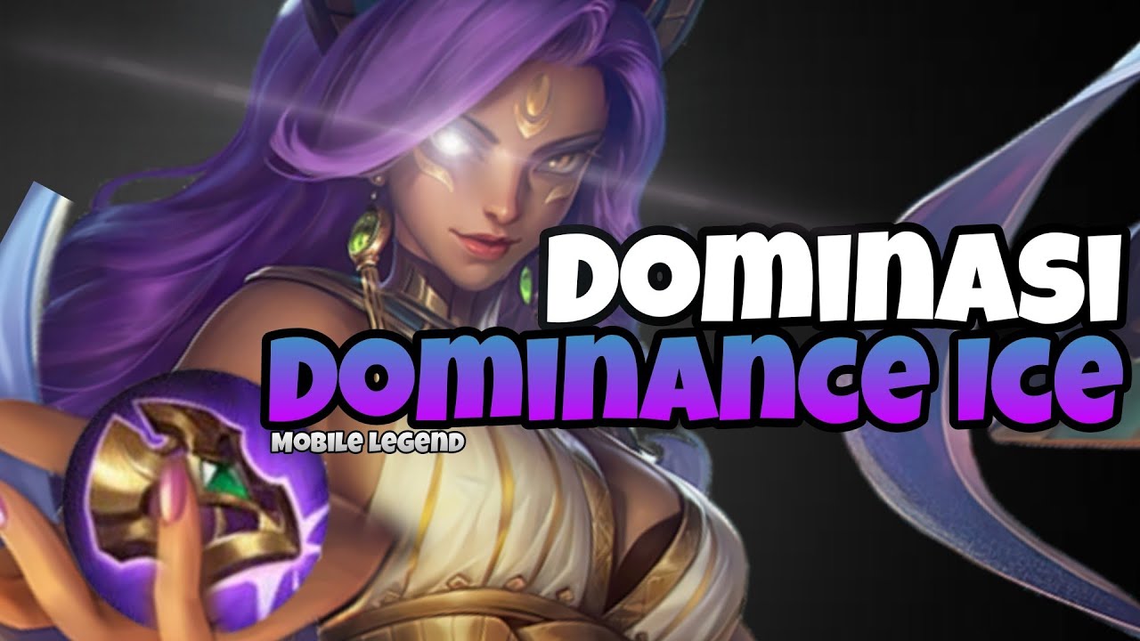 Dominasi DOMINANCE ICE | Mobile Legends Indonesia - YouTube