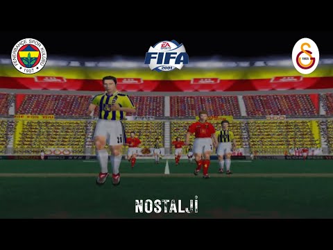 NOSTALJİ | FENERBAHÇE - GALATASARAY | FIFA 2001