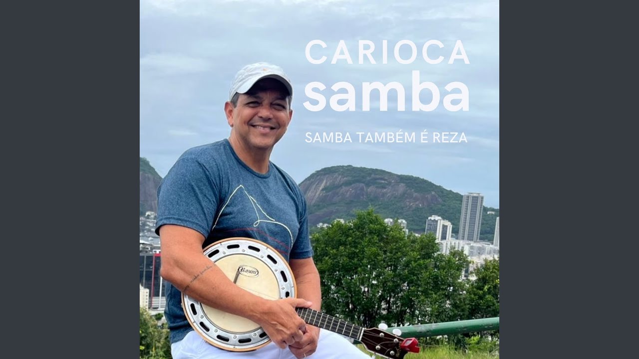 Samba Também É Reza - YouTube
