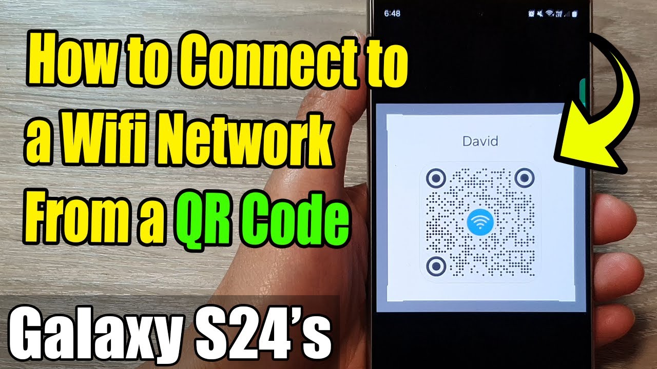 Galaxy S24/S24+/Ultra: How to Connect to a Wifi Network From a QR Code ...